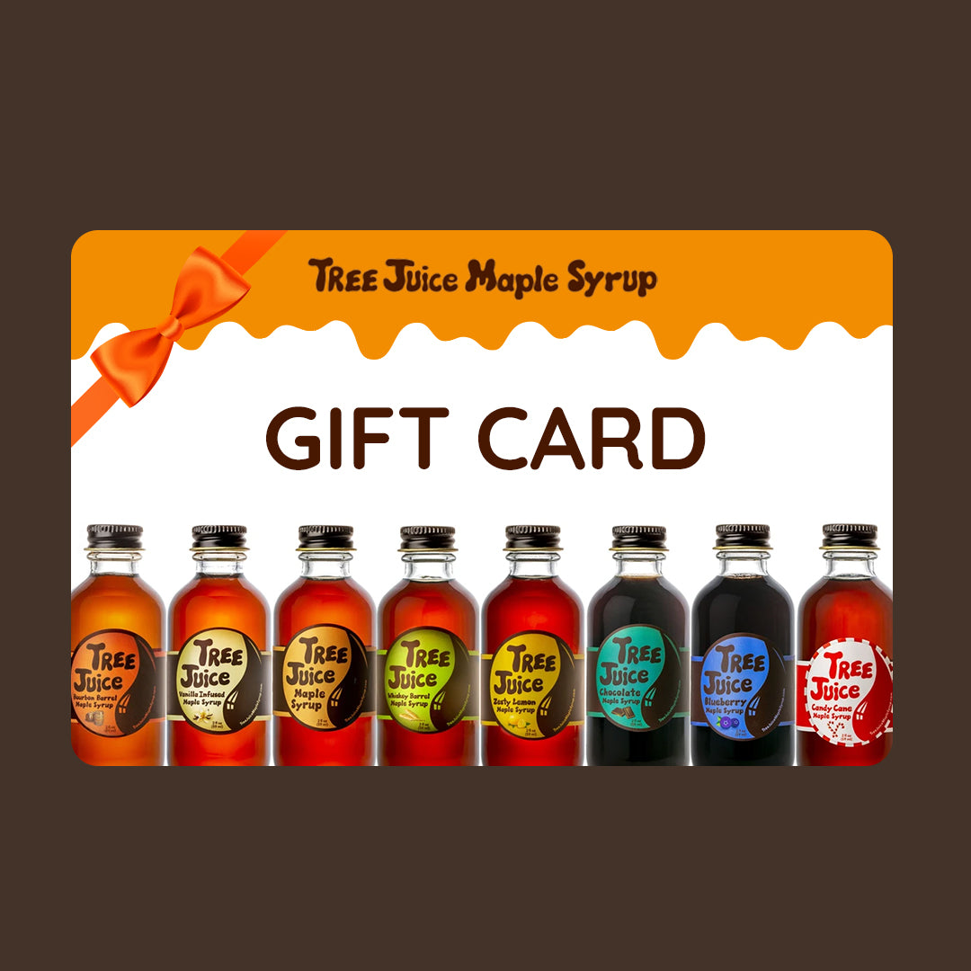 Tree Juice Maple Syrup Gift Card